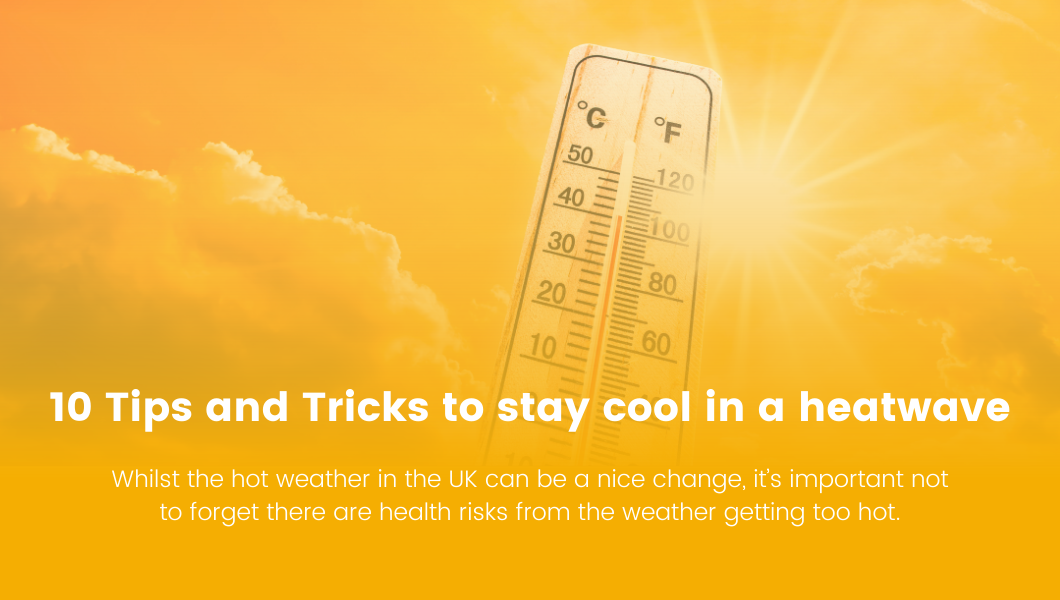 10 Tips and Tricks to stay cool right now